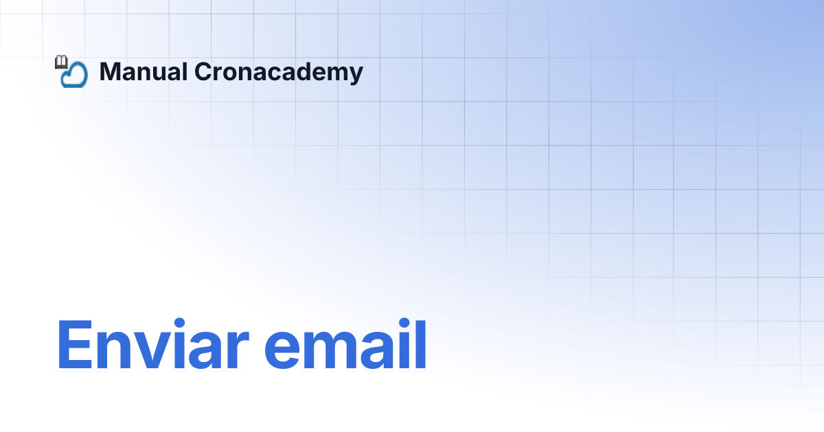Enviar email | Manual Cronacademy
